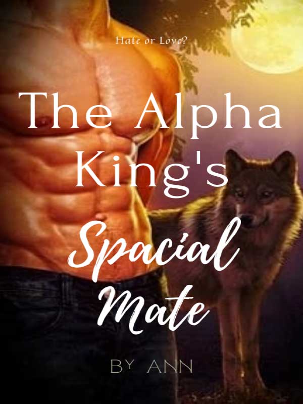 The Alpha King's Special Mate by Ann | VolcanoEbook